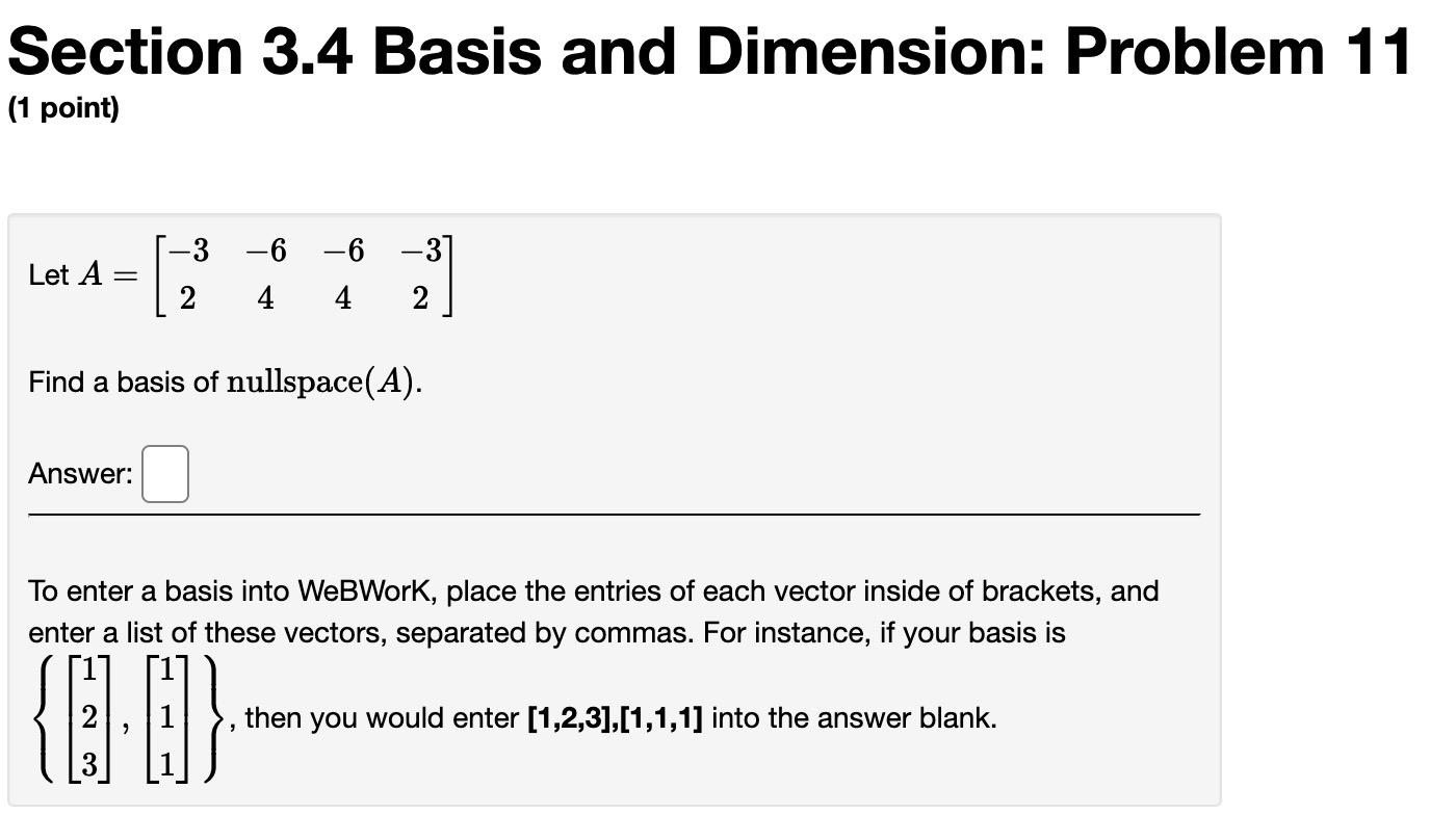 Solved Section 3.4 Basis and Dimension: Problem 11 (1 point) | Chegg.com