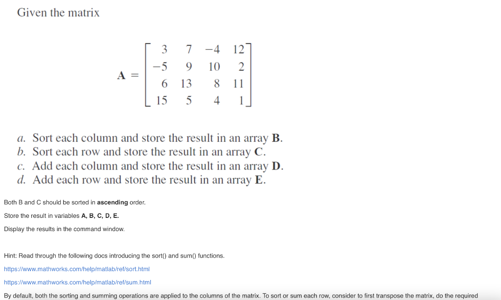 Solved Given the matrix 3 7 -4 12 10 A = -5 9 6 13 15 5 2 11 | Chegg.com