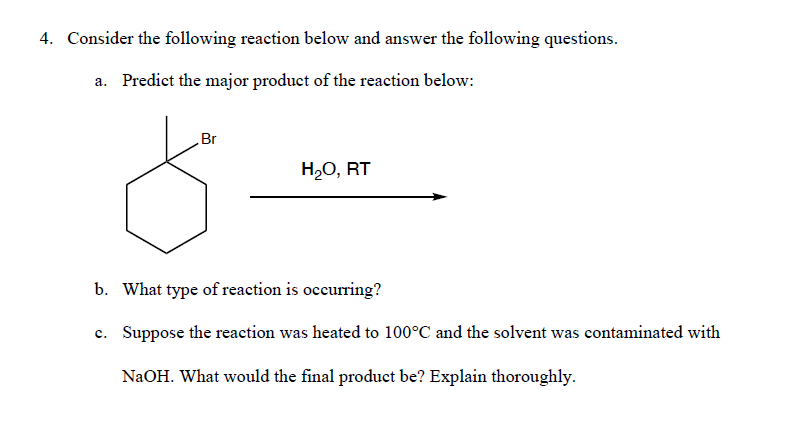 Solved Consider the following reaction below and answer the | Chegg.com