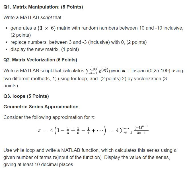 Solved Q1. Matrix Manipulation: (5 Points) Write a MATLAB | Chegg.com