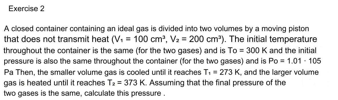 Solved Exercise 2A closed container containing an ideal gas | Chegg.com