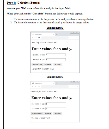 Solved Part 1: (Calculate Button) Assume you filled some | Chegg.com