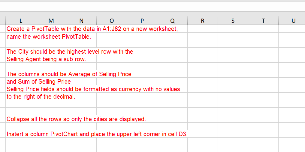 Solved Create a PivotTable with the data in A1:J82 ﻿on a new | Chegg.com