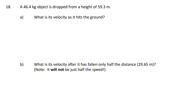 Solved 18. A 46.4 kg object is dropped from a height of 59.3 | Chegg.com
