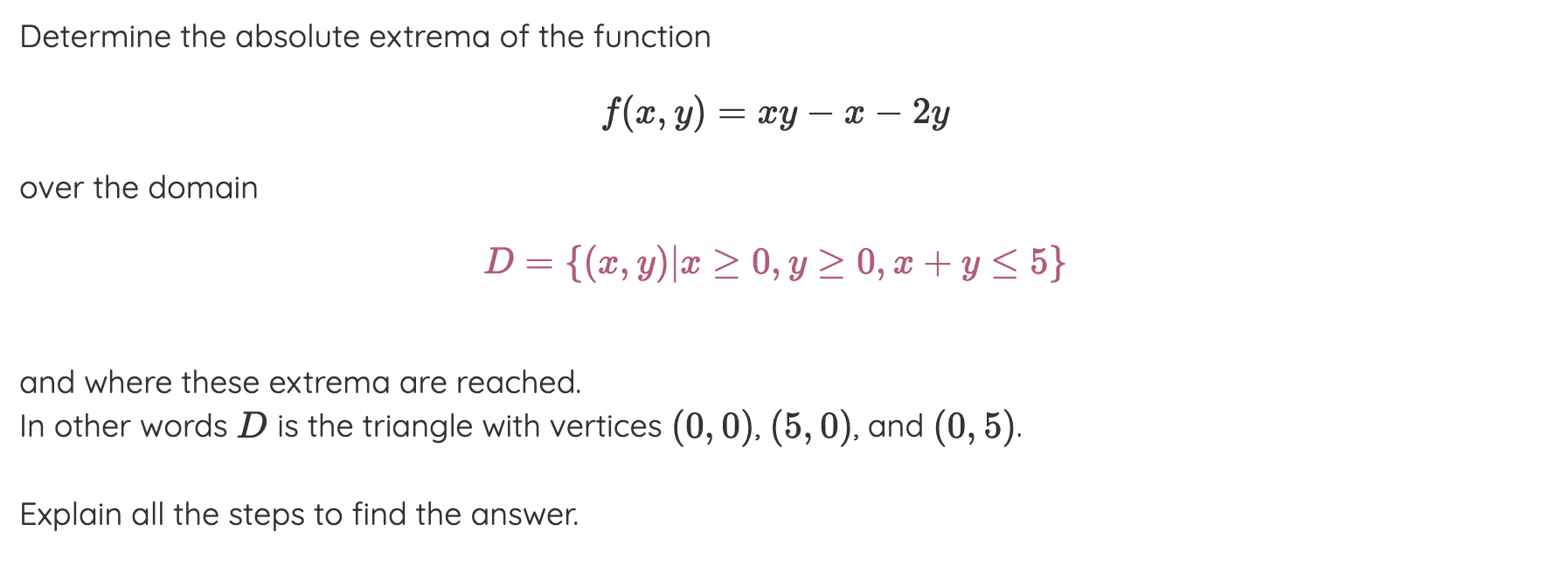 Solved Determine the absolute extrema of the function | Chegg.com