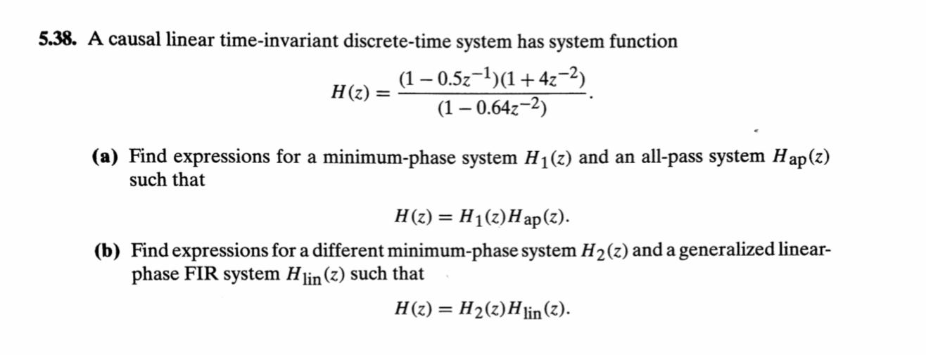 Solved 5 38 A Causal Linear Time Invariant Discrete Time