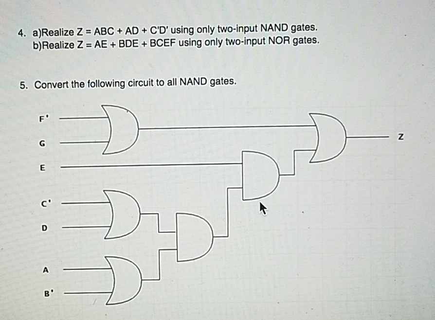 Solved 4. a)Realize Z ABC AD CD' using only two-input NAND | Chegg.com
