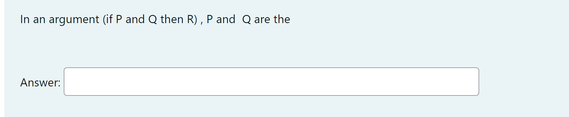 Solved GCD(16,40)= Answer:In an argument (if P and Q then R | Chegg.com