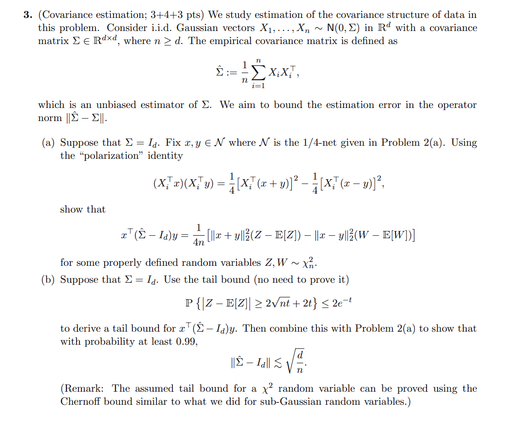 (Covariance estimation; 3+4+3 pts) We study | Chegg.com