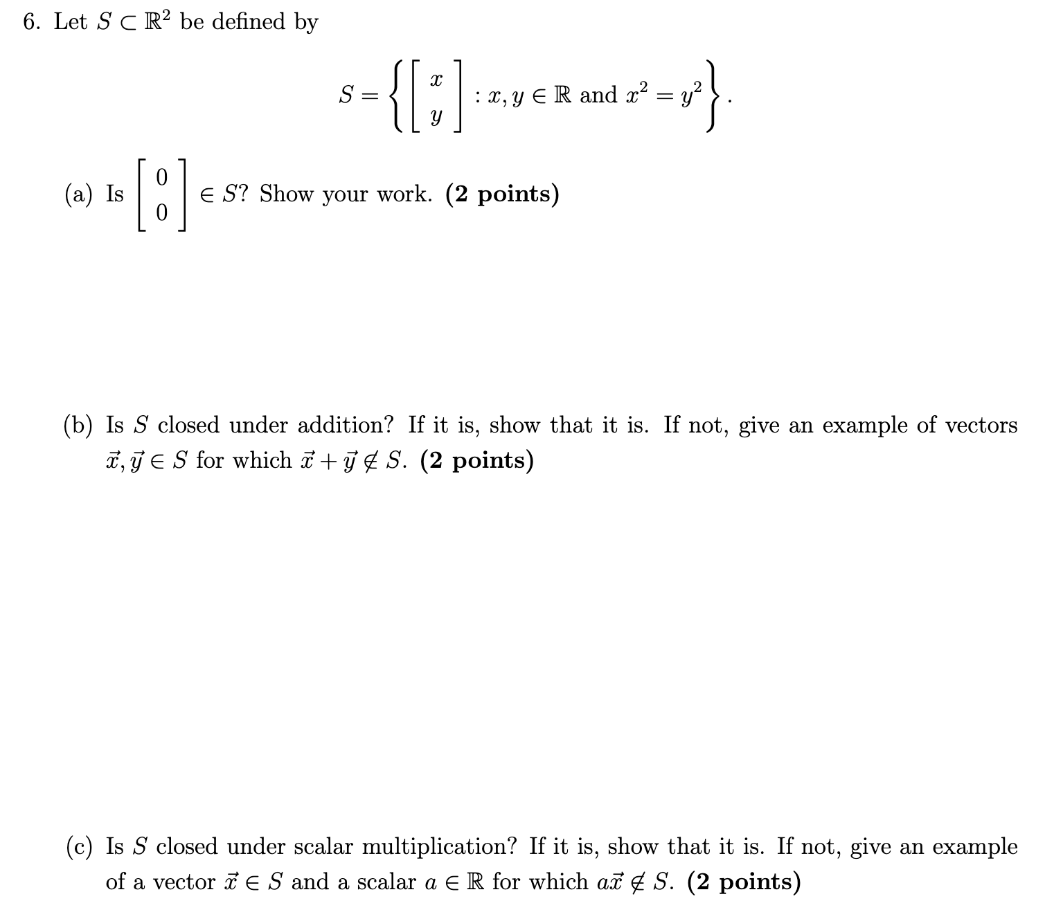 Solved 6 Let S⊂r2 Be Defined By S {[xy] X Y∈r And X2 Y2}