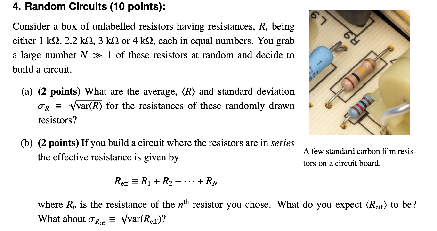 4. Random Circuits (10 points): Consider a box of | Chegg.com