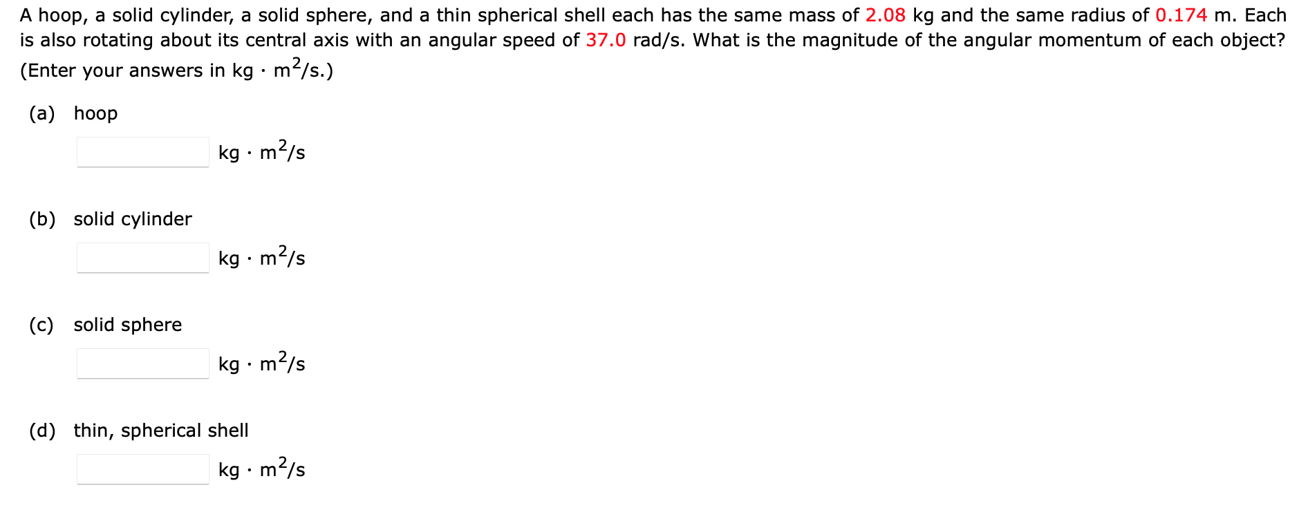 Solved A hoop, a solid cylinder, a solid sphere, and a thin | Chegg.com