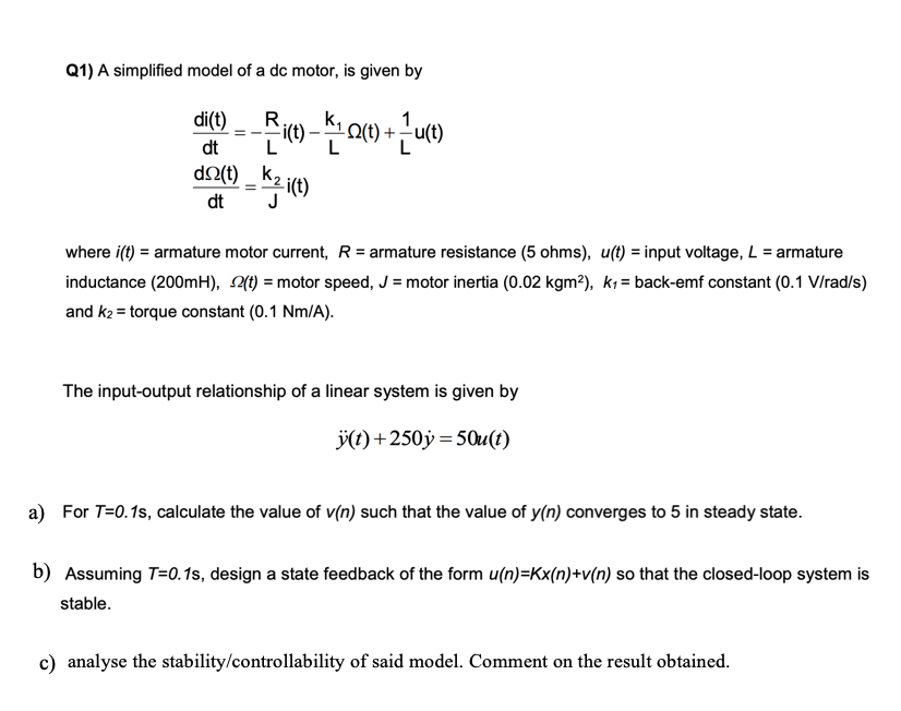Q1) A simplified model of a dc motor, is given by | Chegg.com