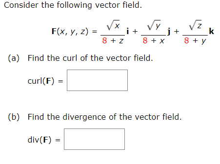 Solved Consider the following vector field. | Chegg.com
