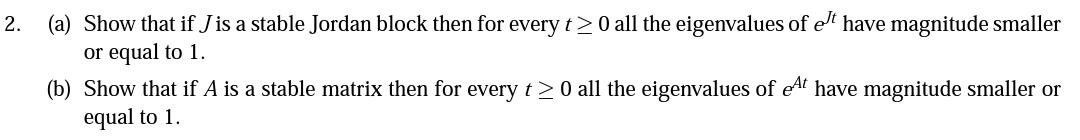 Solved (a) Show that if J is a stable Jordan block then for | Chegg.com