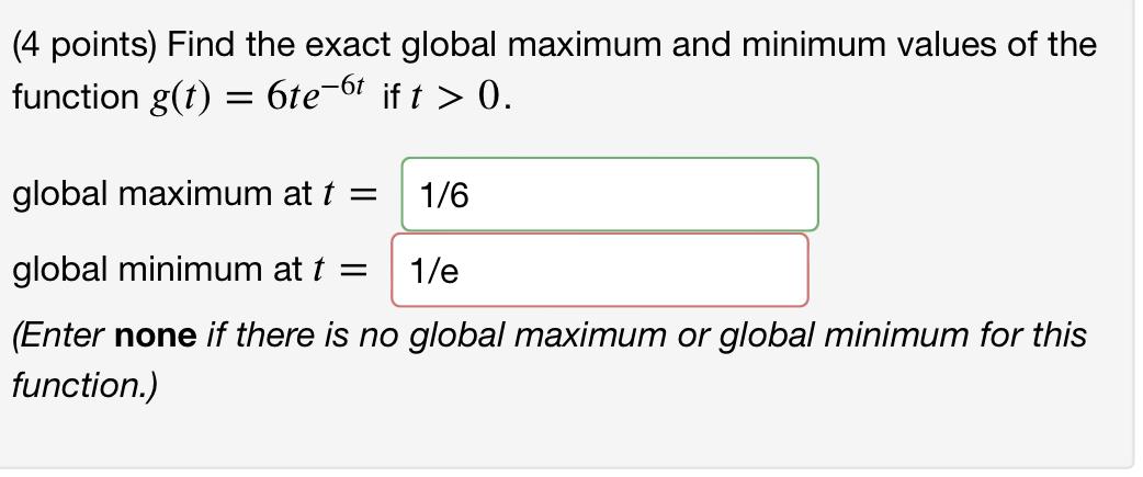 Solved (4 points) Find the exact global maximum and minimum | Chegg.com