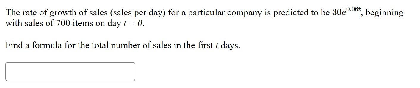 Solved The rate of growth of sales (sales per day) for a | Chegg.com