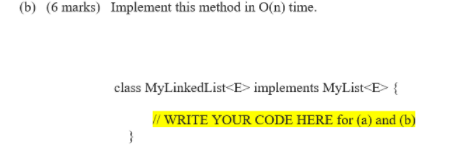 Solved class MyLinkedList implements MyList { | Chegg.com