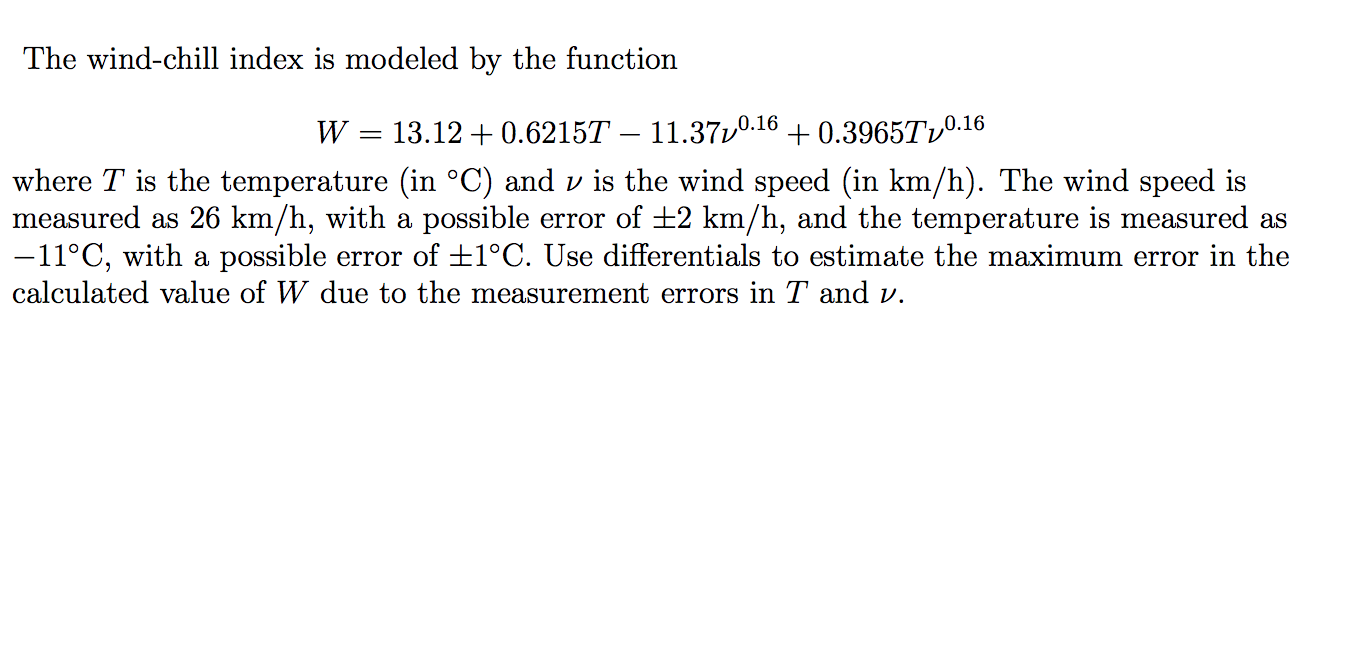 Solved The wind-chill index is modeled by the function W = | Chegg.com