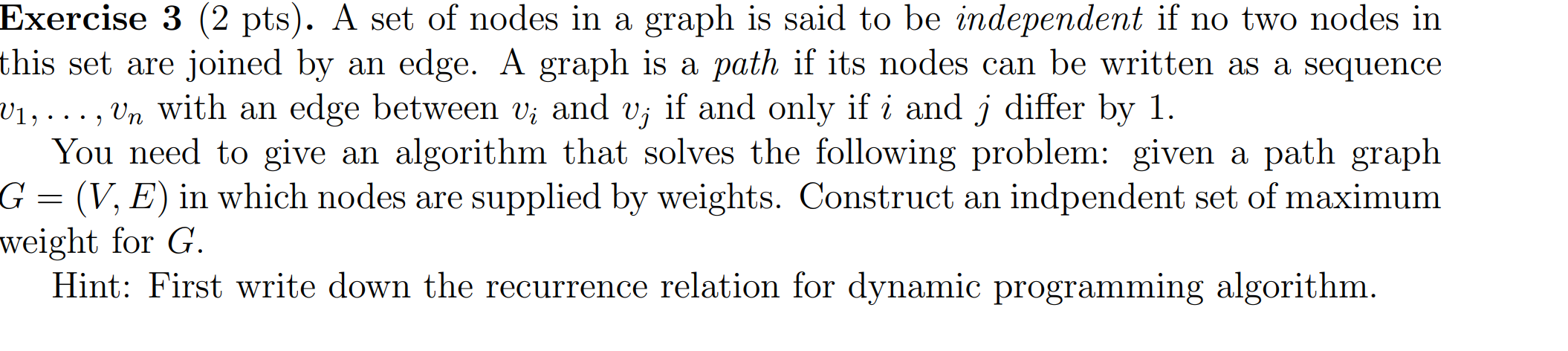 Solved Exercise 3 (2 pts). A set of nodes in a graph is said | Chegg.com