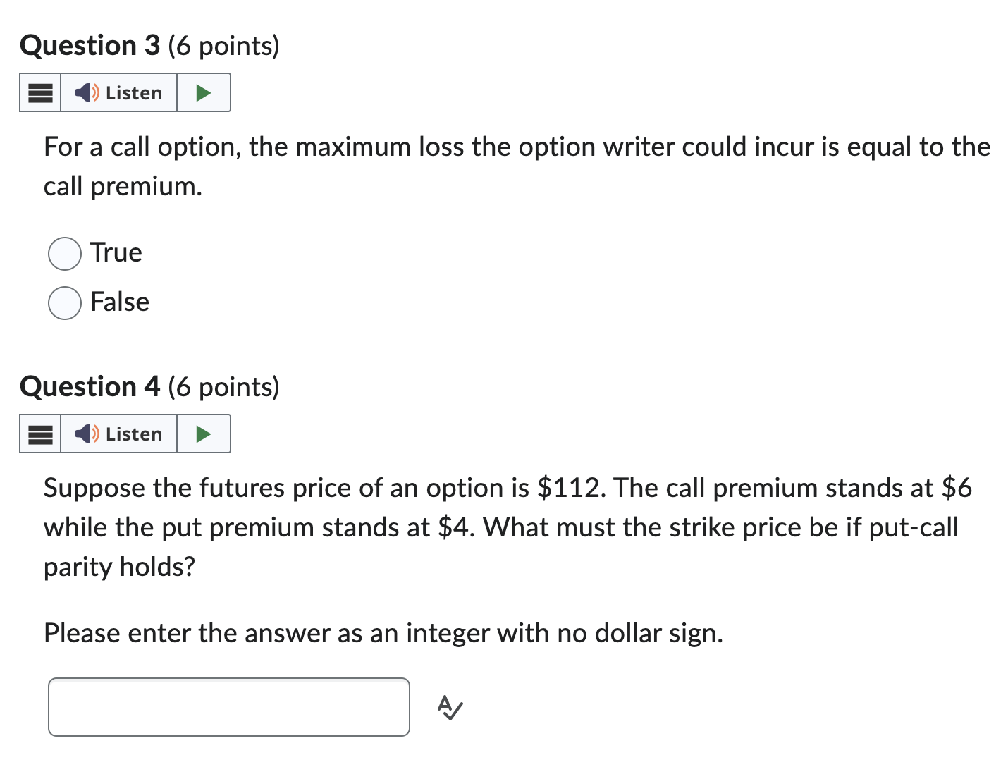 Solved For a call option, the maximum loss the option writer | Chegg.com