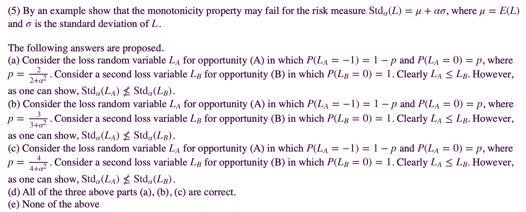 Solved (5) By an example show that the monotonicity property | Chegg.com