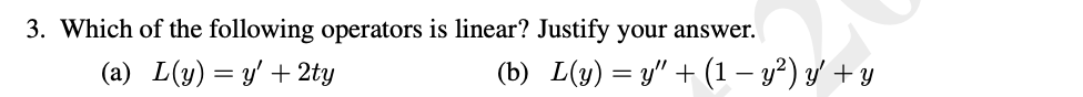 Solved 3. Which of the following operators is linear? | Chegg.com
