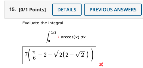 Solved Evaluate the integral. ∫01/27arccos(x)dx | Chegg.com