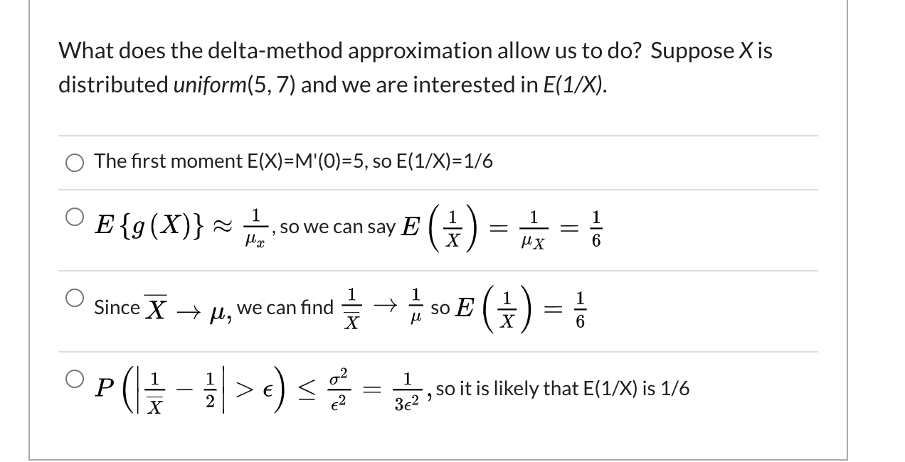 Solved What does the delta-method approximation allow us to | Chegg.com