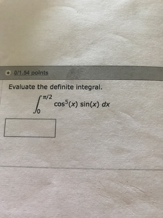 Solved Evaluate the definite integral. integral^pi/2_0 | Chegg.com