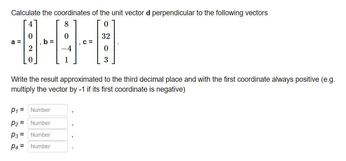 Solved Calculate the coordinates of the unit vector d | Chegg.com