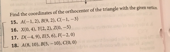 Solved Find The Coordinates Of The Orthocenter Of The