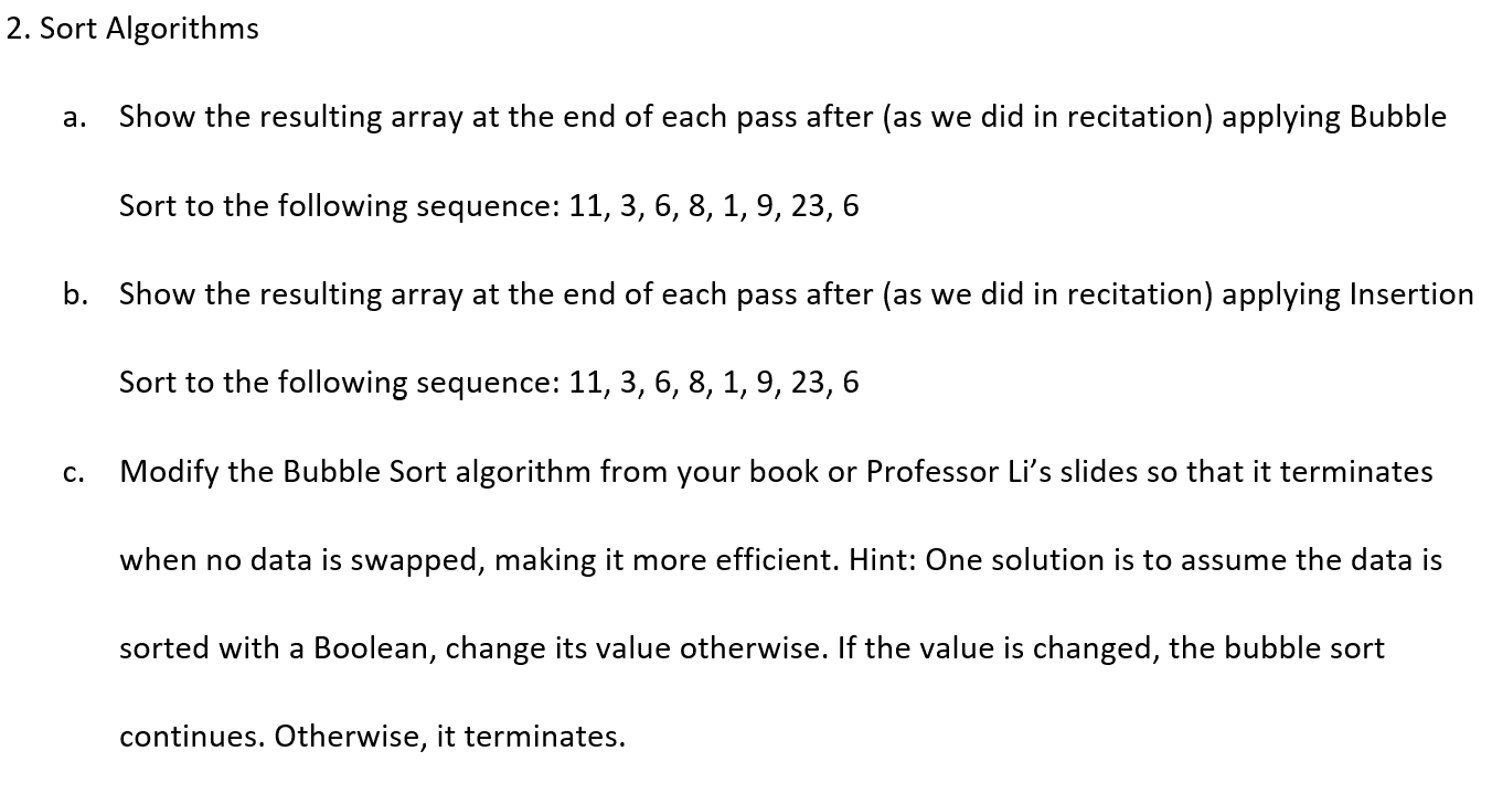 Solved . Sort Algorithms a. Show the resulting array at the | Chegg.com