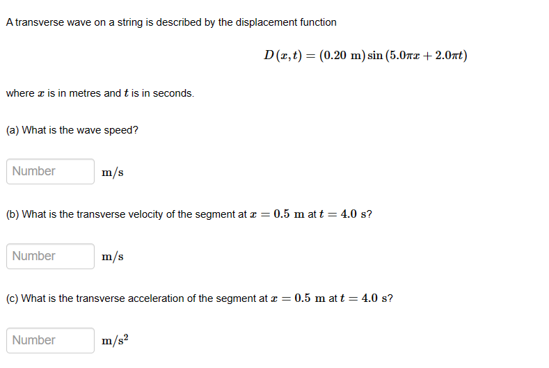 Solved A transverse wave on a string is described by the | Chegg.com