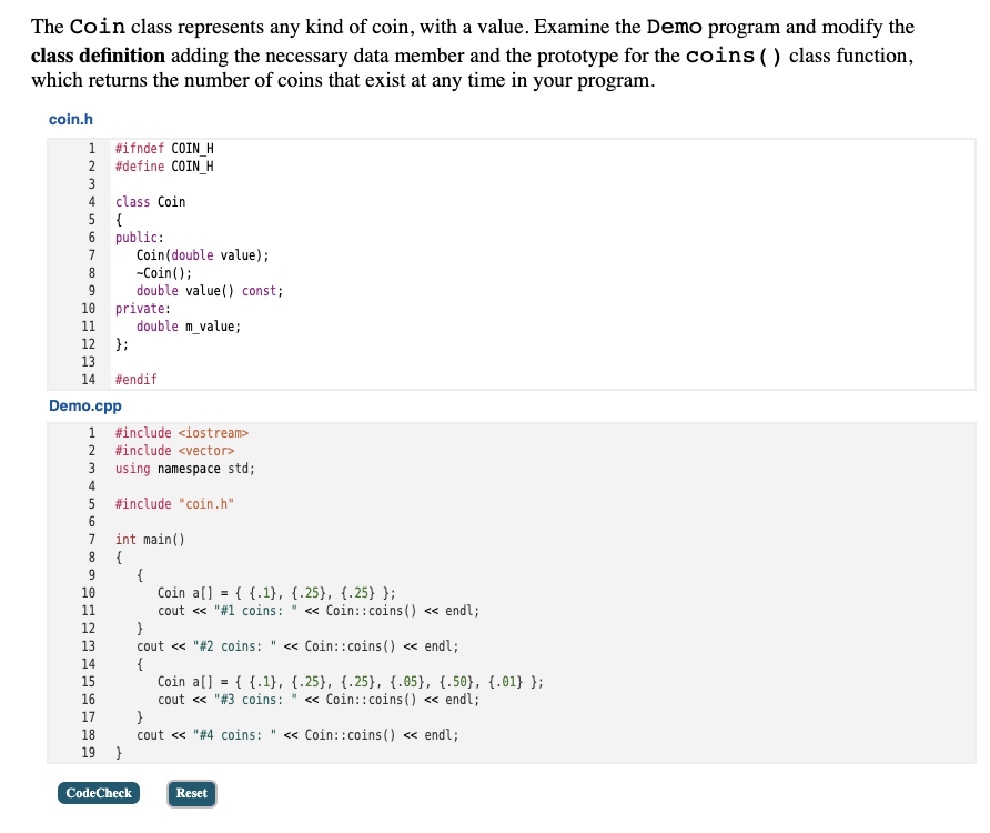 The Coin class represents any kind of coin, with a | Chegg.com