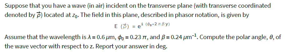 Solved Suppose that you have a wave (in air) incident on the | Chegg.com