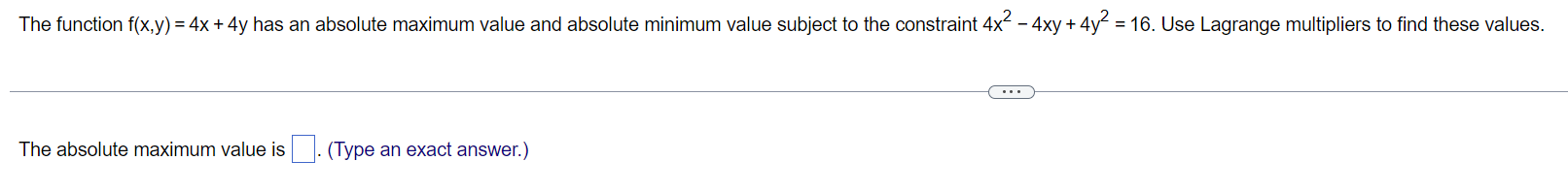 Solved The function f(x,y)=4x+4y has an absolute maximum | Chegg.com