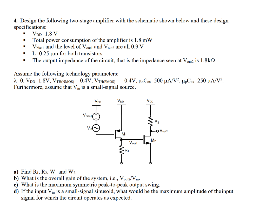 Solved 4. Design the following two-stage amplifier with the | Chegg.com