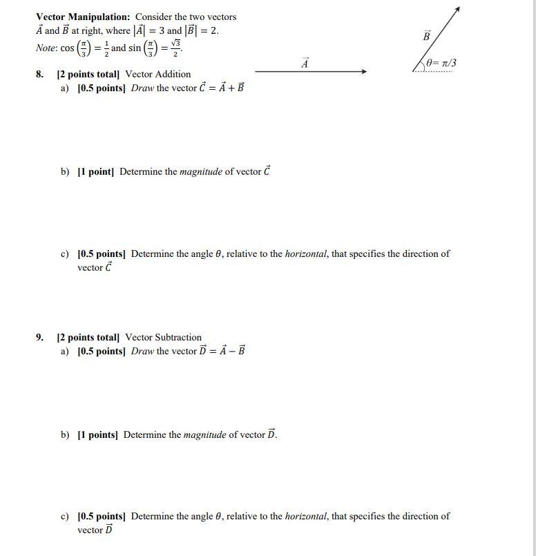Solved = B Vector Manipulation: Consider the two vectors A | Chegg.com