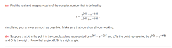 Solved (a) Find the real and imaginary parts of the complex | Chegg.com