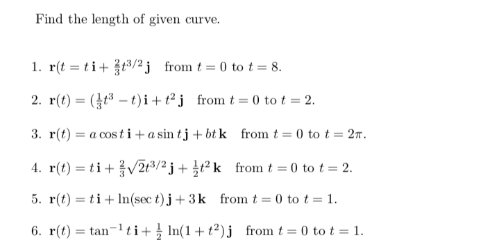 Solved Find the length of given curve. 1. r(t it3/2j from t | Chegg.com