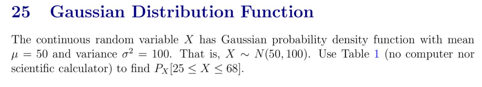 Solved 25 Gaussian Distribution Function The continuous | Chegg.com