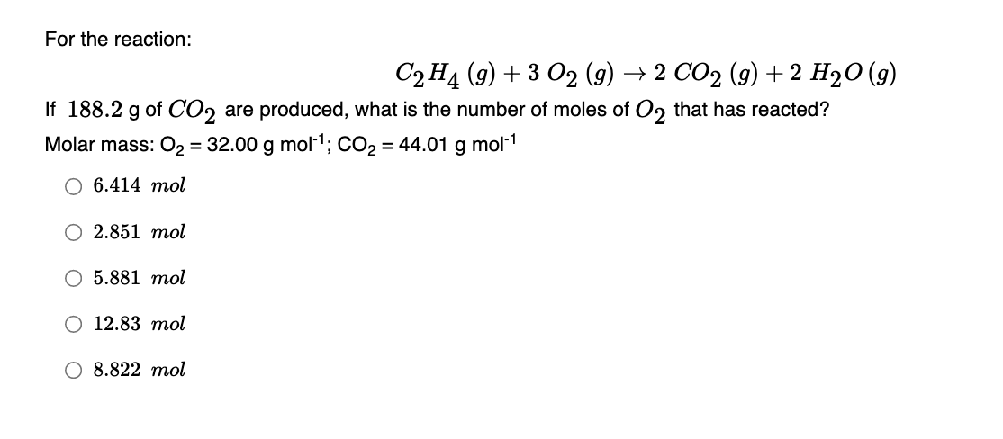 Solved For the reaction: C2H4(g)+3O2(g)→2CO2(g)+2H2O(g) If | Chegg.com