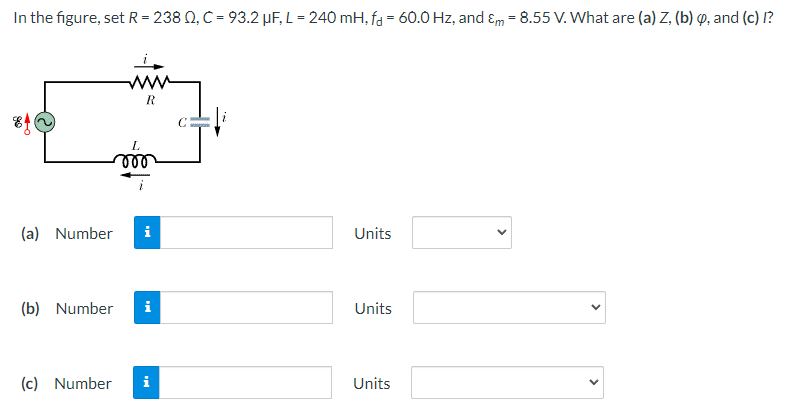 Solved In the figure, set R=238 , C = 93.2 pF, L = 240 mH, | Chegg.com