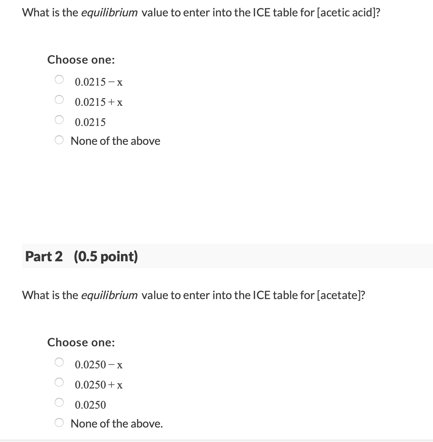 Solved For the questions below, complete the ICE table | Chegg.com