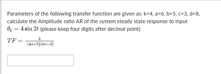 Solved Parameters of the following transfer function are | Chegg.com
