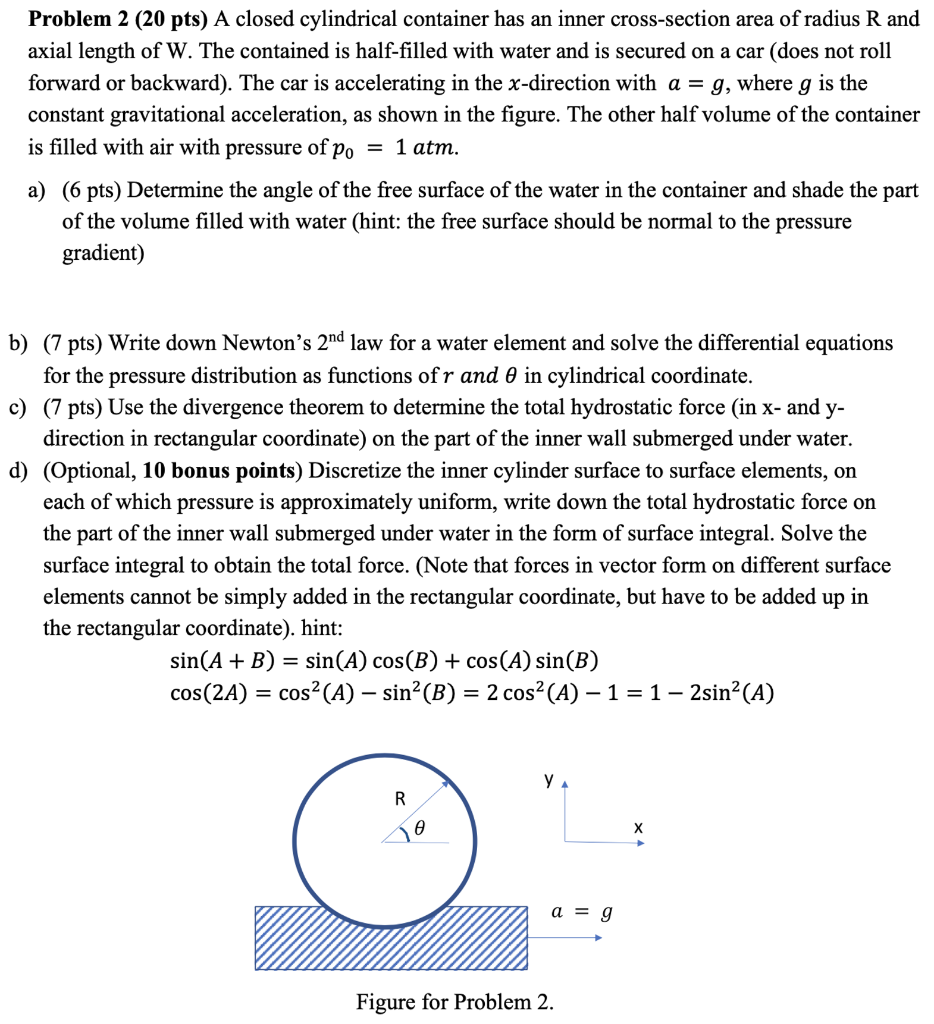 Solved Problem 2 (20 pts) A closed cylindrical container has | Chegg.com