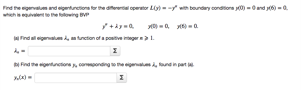 Solved Find the eigenvalues and eigenfunctions for the | Chegg.com