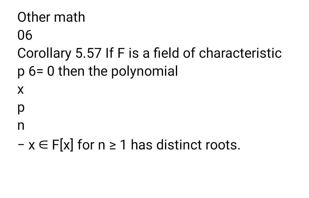 Solved Other math 06 Corollary 5.57 If F is a field of | Chegg.com