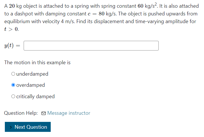 Solved A 20 kg object is attached to a spring with spring | Chegg.com